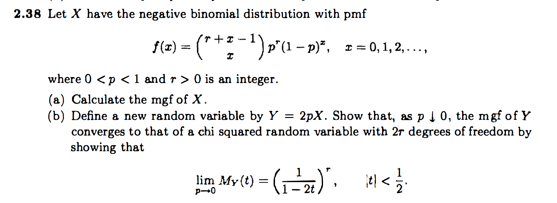 Solved 2.38 Let X have the negative binomial distribution | Chegg.com