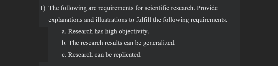Solved The following are requirements for scientific | Chegg.com