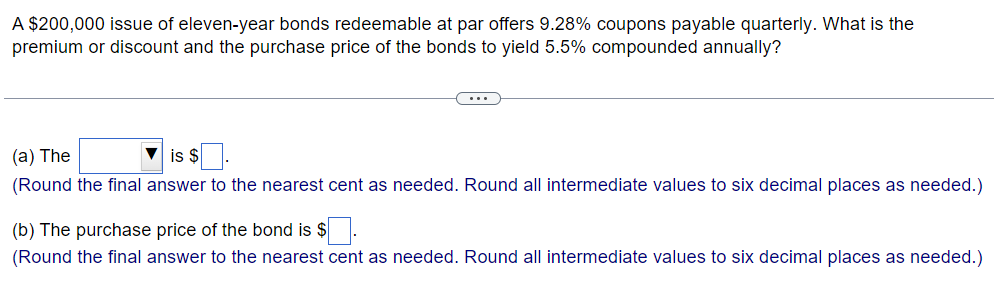 Solved A $200,000 issue of eleven-year bonds redeemable at | Chegg.com