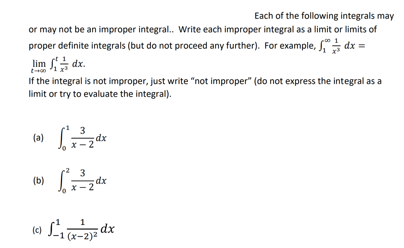 Each of the following integrals may or may not be an | Chegg.com