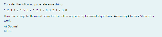 Solved Consider the following page reference string: 1 2 3 4 | Chegg.com