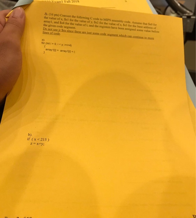 Solved on Exam1 Fall 2018 3). (16 pts) Convert the following | Chegg.com Solved on Exam1 Fall 2018 3). (16 pts) Convert the following | Chegg.com