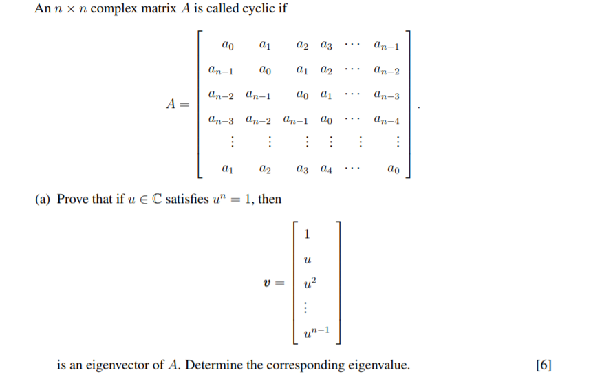 Solved An n x n complex matrix A is called cyclic if 00 1 02 | Chegg.com