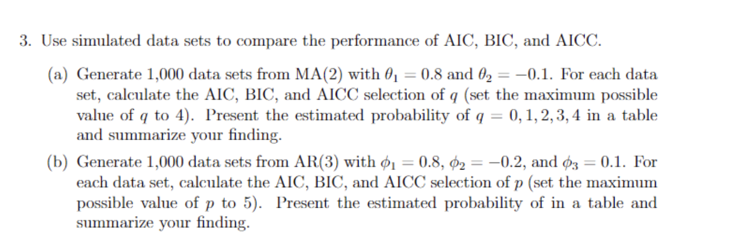 Solved 3. Use simulated data sets to compare the performance | Chegg.com