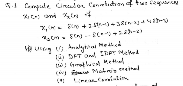 Solved Q.1 Compute Circular Convolution of two sequest x1(n) | Chegg.com