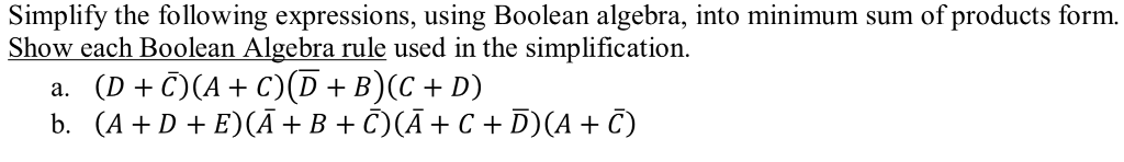Solved Simplify The Following Expressions Using Boolean 1486
