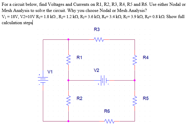 Solved For a circuit below, find Voltages and Currents on | Chegg.com