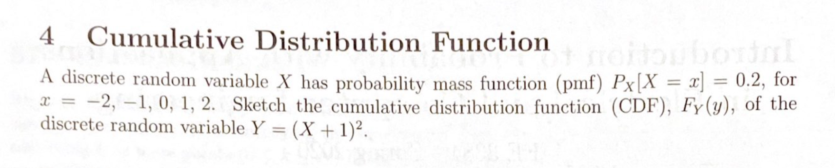 Solved 4 Cumulative Distribution Function A discrete random | Chegg.com