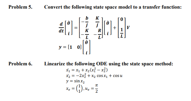 Solved Problem 5. Convert the following state space model to | Chegg.com