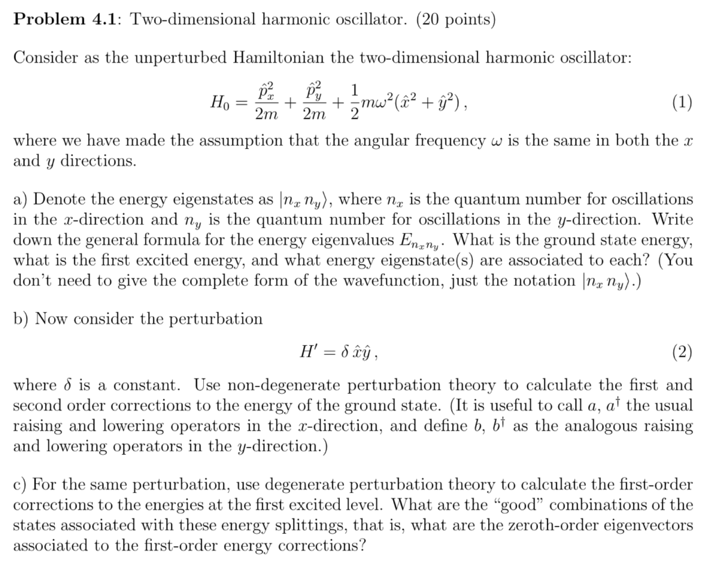 Solved Problem 4.1: Two-dimensional harmonic oscillator. (20 | Chegg.com