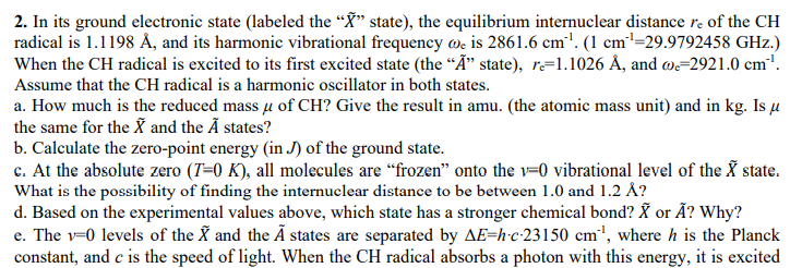 Solved In its ground electronic state (labeled the “𝑋” | Chegg.com