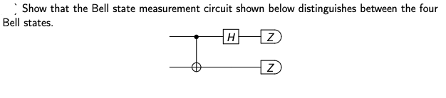 Solved Show that the Bell state measurement circuit shown | Chegg.com