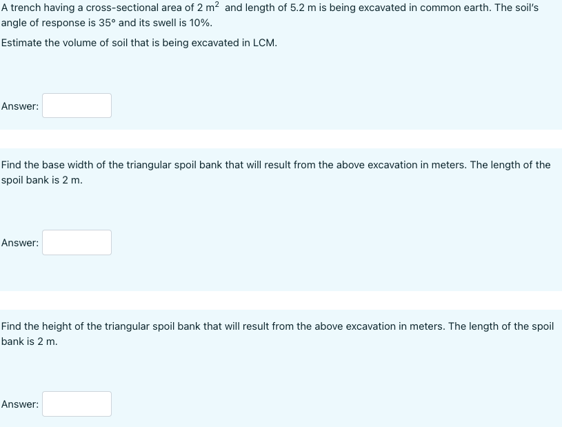 Solved A trench having a cross-sectional area of 2 m2 and | Chegg.com