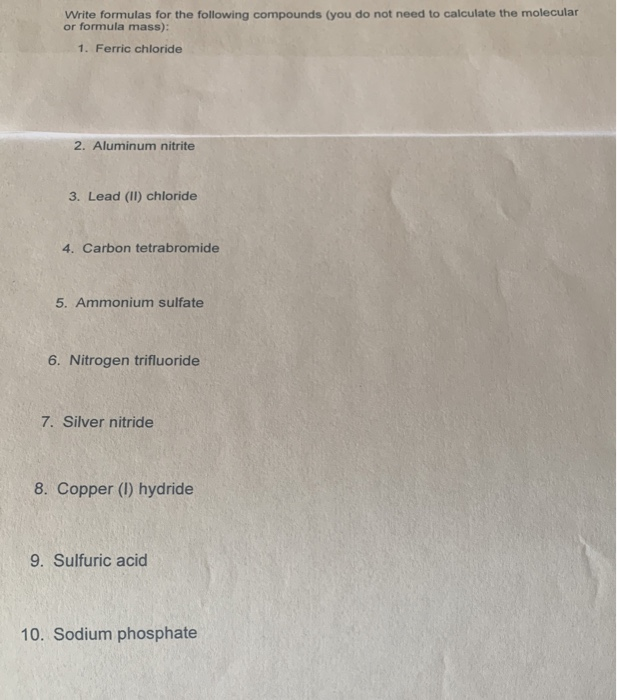 Solved Write formulas for the following compounds (you do | Chegg.com
