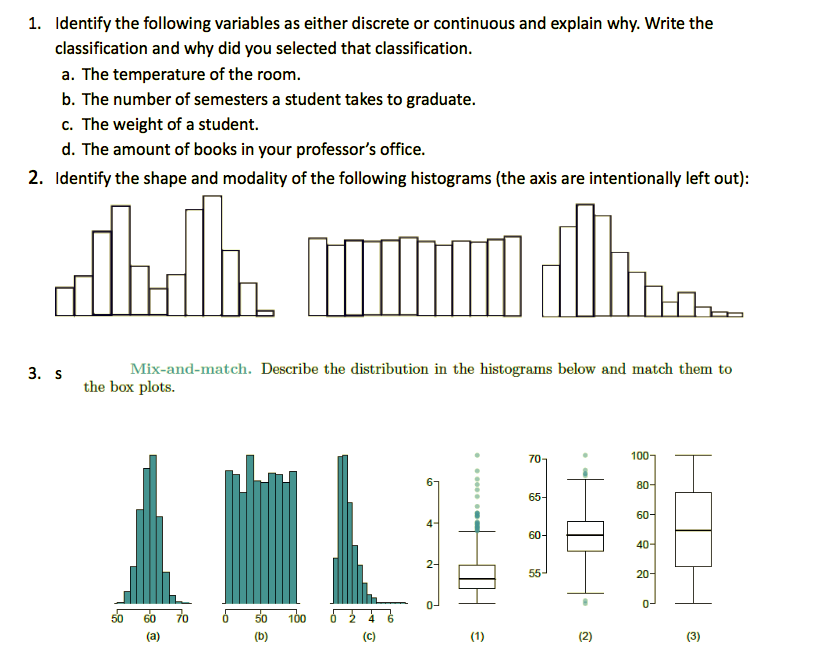 Solved 1. Identify the following variables as either | Chegg.com