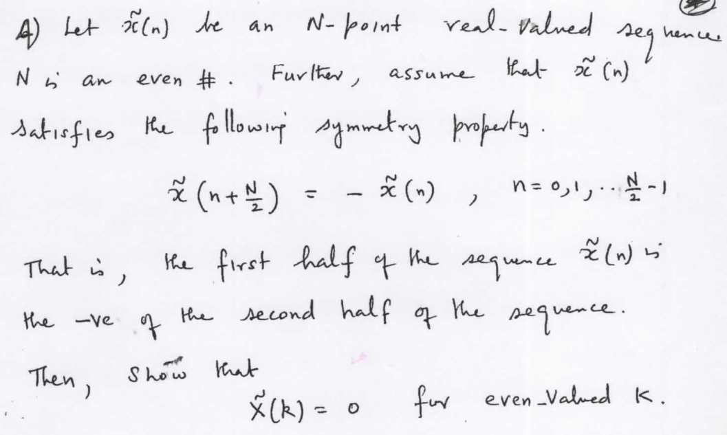 Solved A) Let x~(n) be an N-point real-valued seghence N is | Chegg.com