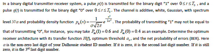 Solved In a binary digital transmitter-receiver system, a | Chegg.com