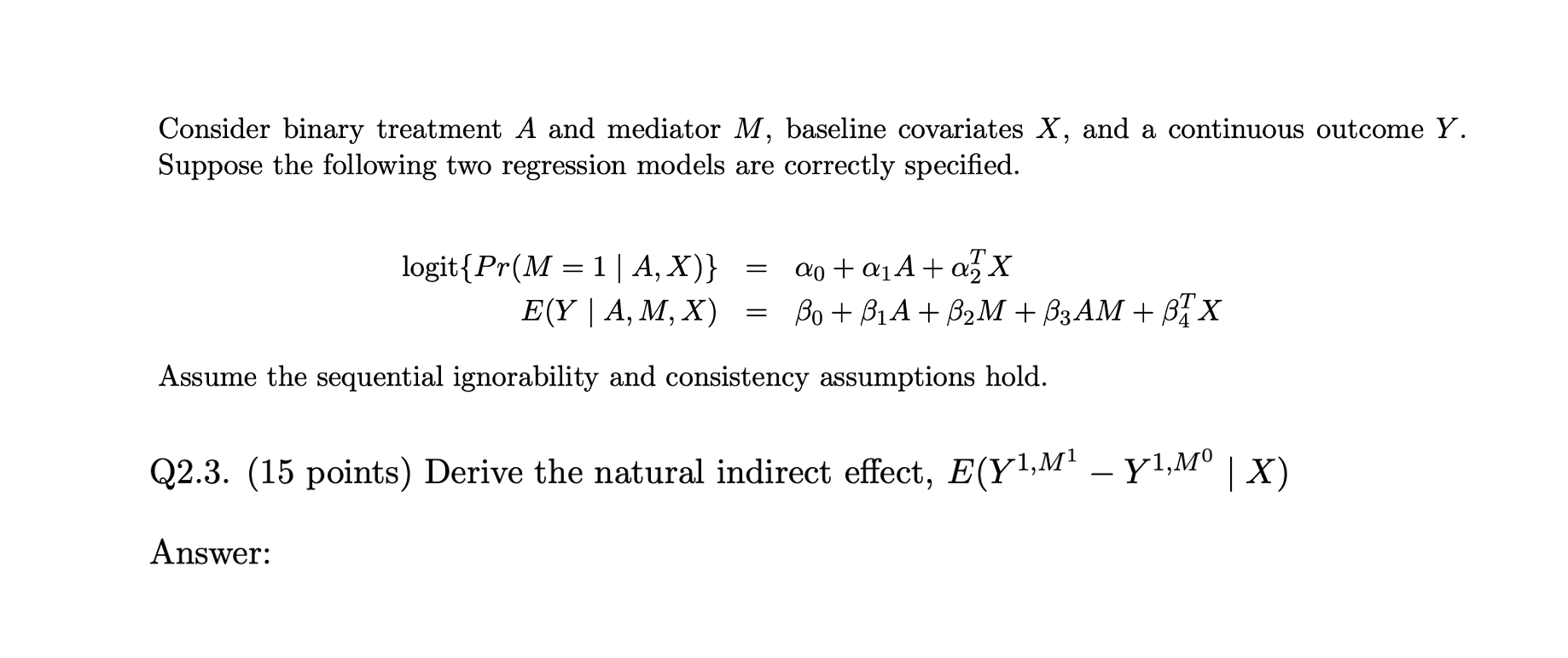 Consider binary treatment A and mediator M, baseline | Chegg.com