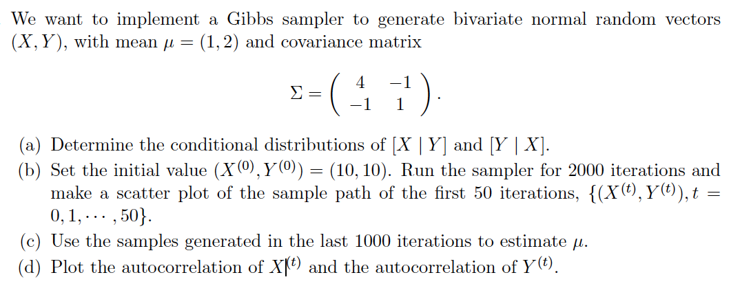 We want to implement a Gibbs sampler to generate | Chegg.com