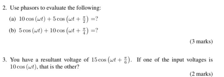 Solved 2. Use phasors to evaluate the following: (a) 10 cos | Chegg.com