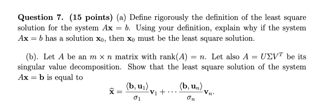 Solved Question 7. (15 points) (a) Define rigorously the | Chegg.com