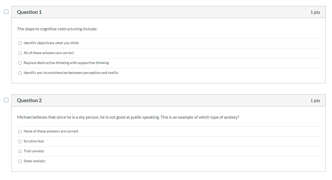 Solved Question 1 1 pts The steps to cognitive restructuring | Chegg.com