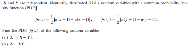Solved X and Y are independent, identically distributed | Chegg.com