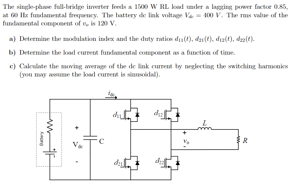 Solved The single-phase full-bridge inverter feeds a 1500 W | Chegg.com