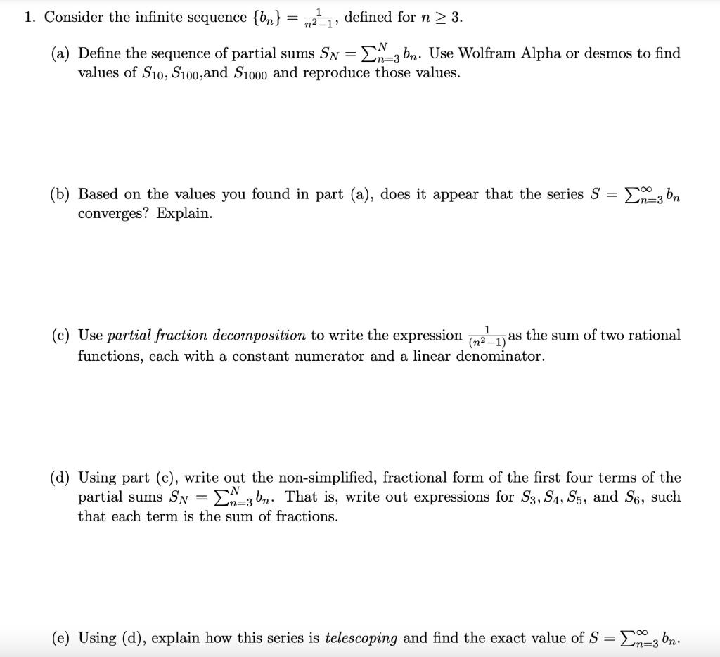 Solved 1. Consider the infinite sequence {bn} = n11, defined | Chegg.com