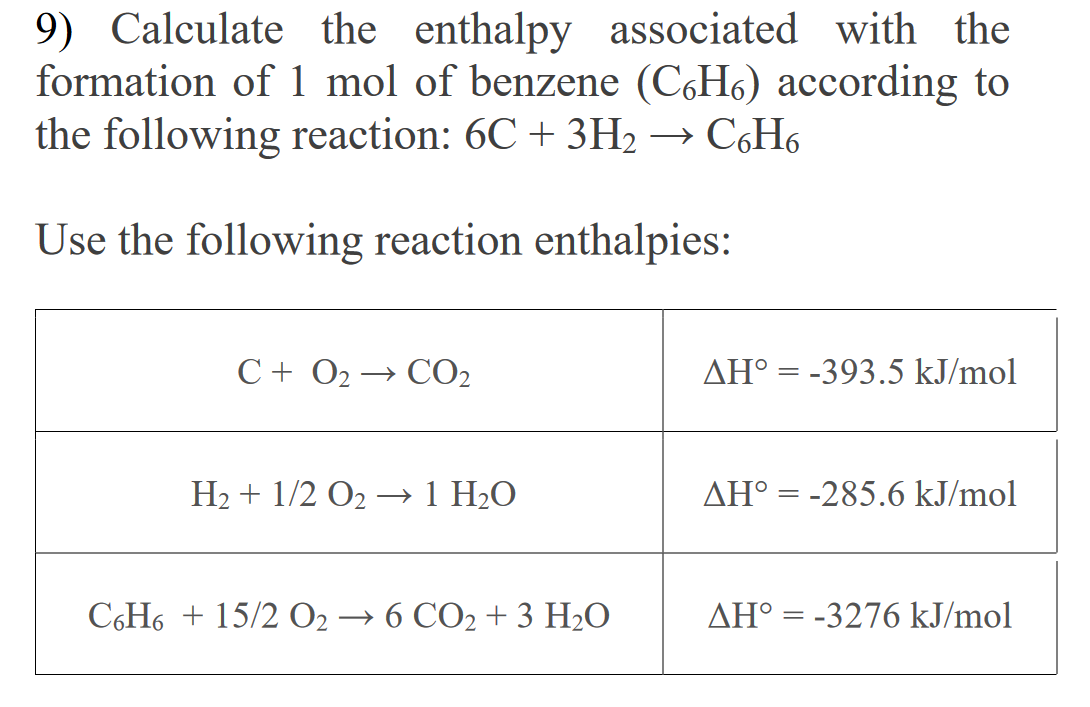 Solved 9) Calculate the enthalpy associated with the | Chegg.com