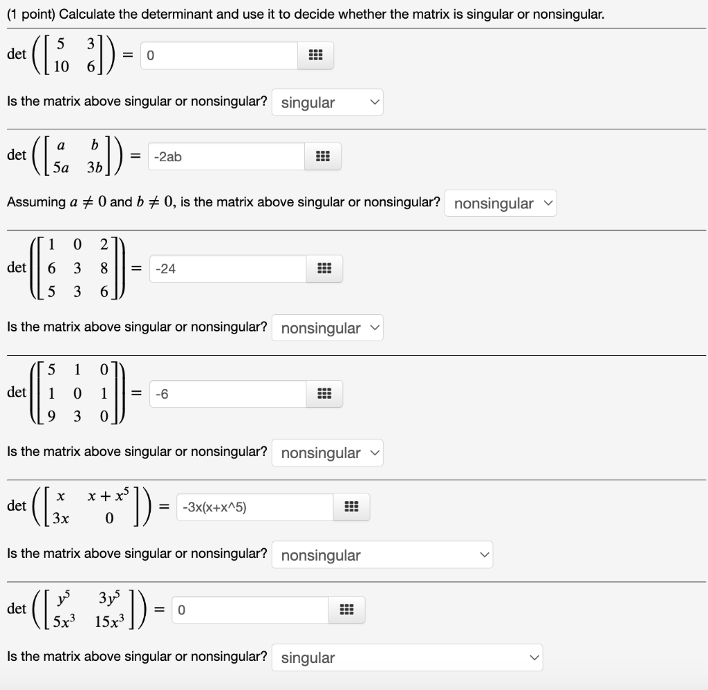 Solved (1 point) Calculate the determinant and use it to | Chegg.com