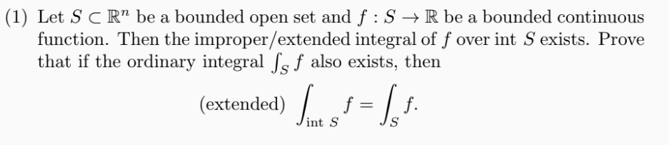 Solved (1) Let S subR^(n) be a bounded open set and f:S | Chegg.com Solved (1) Let S subR^(n) be a bounded open set and f:S | Chegg.com