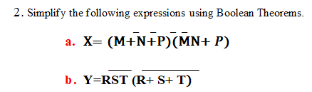Solved 2. Simplify the following expressions using Boolean | Chegg.com