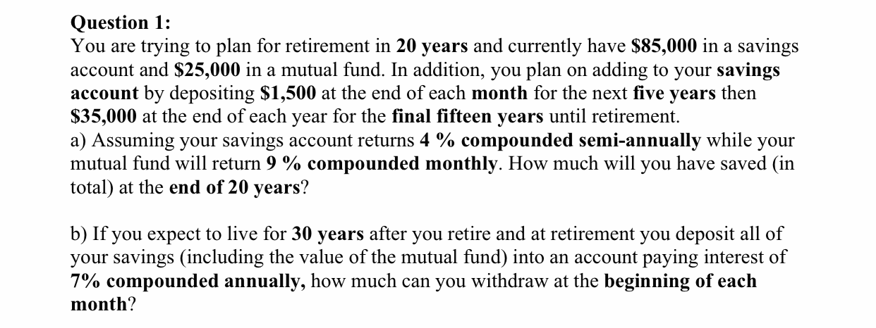 Solved Question 1: You are trying to plan for retirement in | Chegg.com
