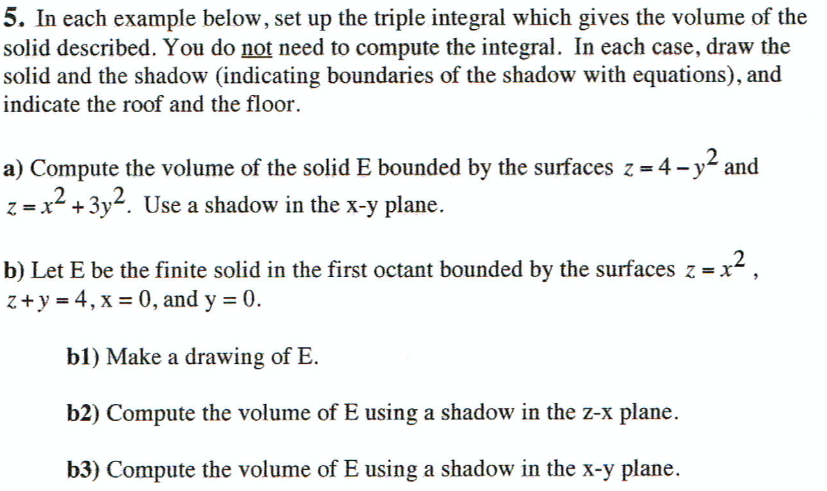 Solved 5. In each example below, set up the triple integral | Chegg.com