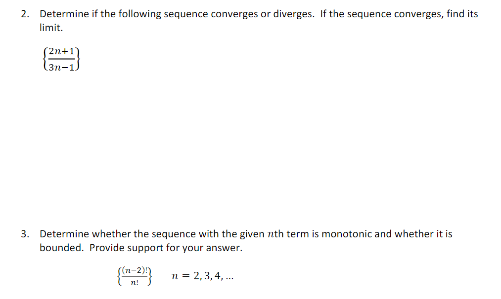 Solved 2. Determine if the following sequence converges or | Chegg.com