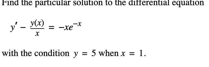 Solved Find the particular solution to the differential | Chegg.com