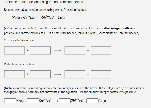 Solved Balance redox reactions using the half-reaction | Chegg.com