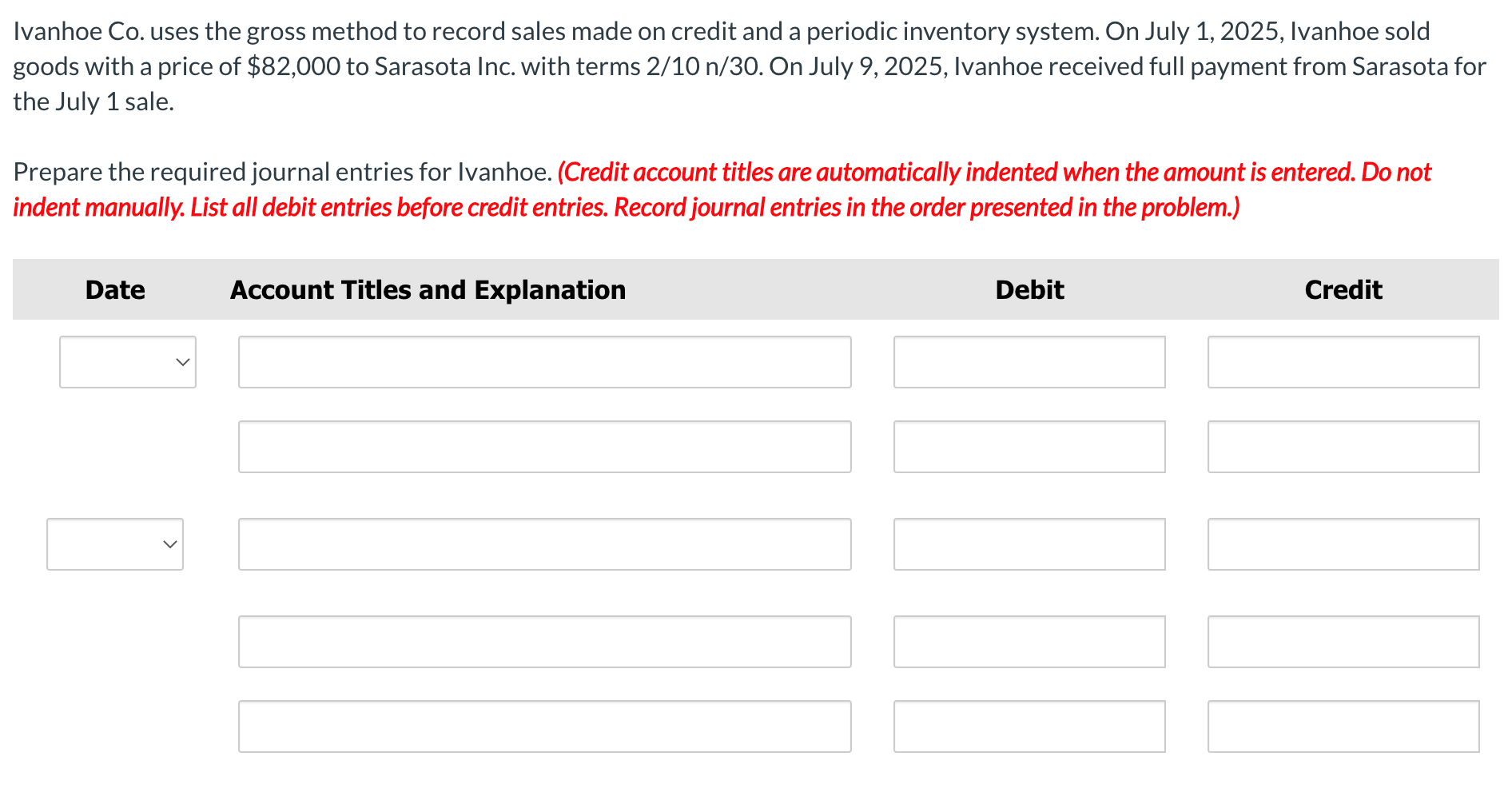 Solved Ivanhoe Co. uses the gross method to record sales | Chegg.com