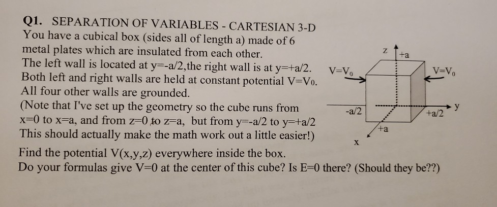 Solved N Q1. SEPARATION OF VARIABLES - CARTESIAN 3-D You | Chegg.com
