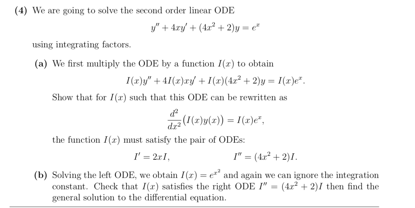 Solved (4) We are going to solve the second order linear ODE | Chegg.com