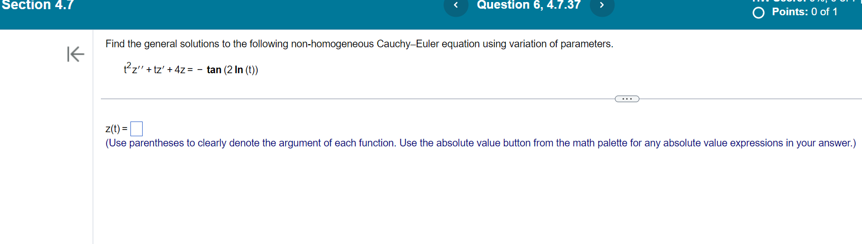 Solved t2z′′+tz′+4z=−tan(2ln(t)) z(t)= (Use parentheses to | Chegg.com
