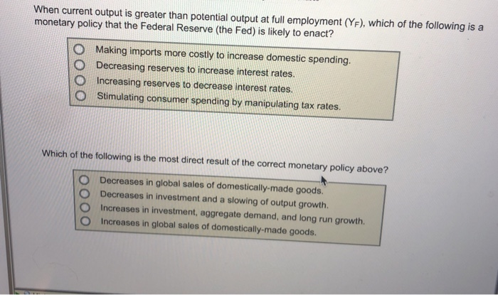 Solved When current output is greater than potential output | Chegg.com