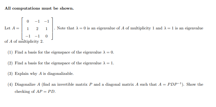 Solved Linear Algebra - Eigenvalues, Eigenspace and | Chegg.com