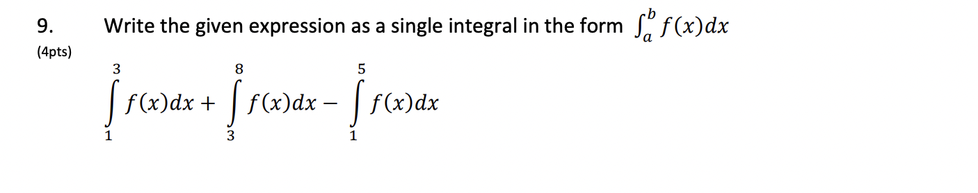 Solved Write the given expression as a single integral in | Chegg.com