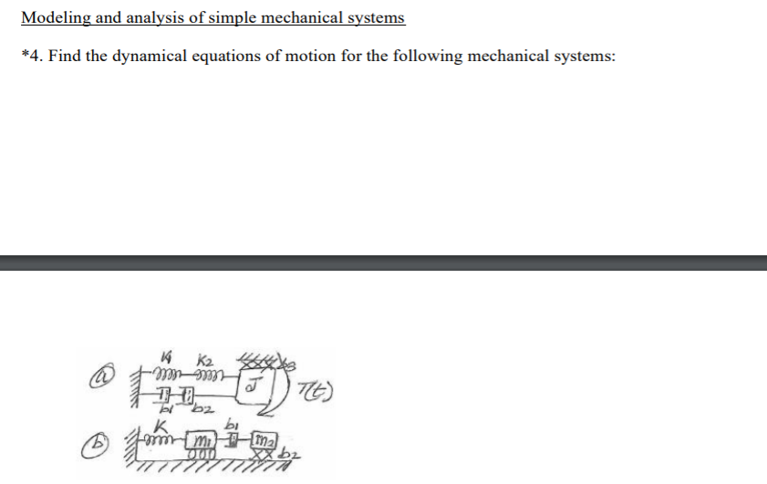 Solved Modeling and analysis of simple mechanical systems | Chegg.com