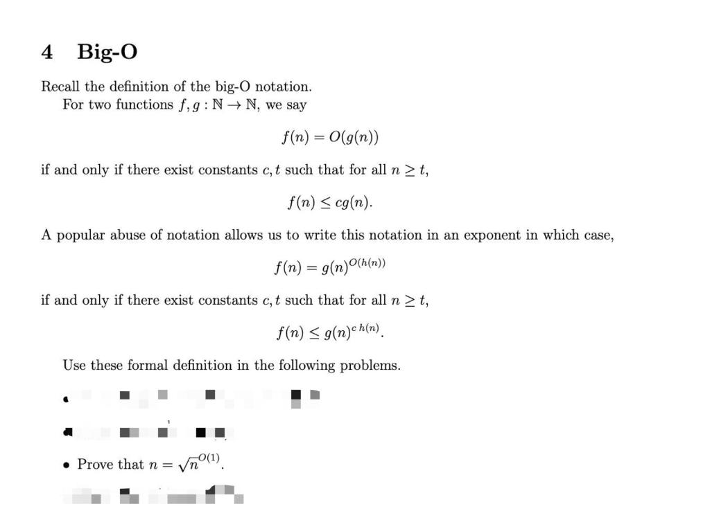 Solved 4 Big-O Recall the definition of the big-O notation. | Chegg.com