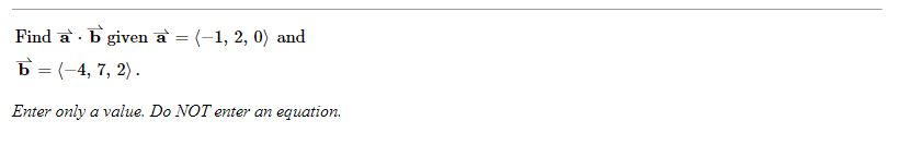 Solved Find vec(a)*vec(b) ﻿given vec(a)=(:-1,2,0:) | Chegg.com