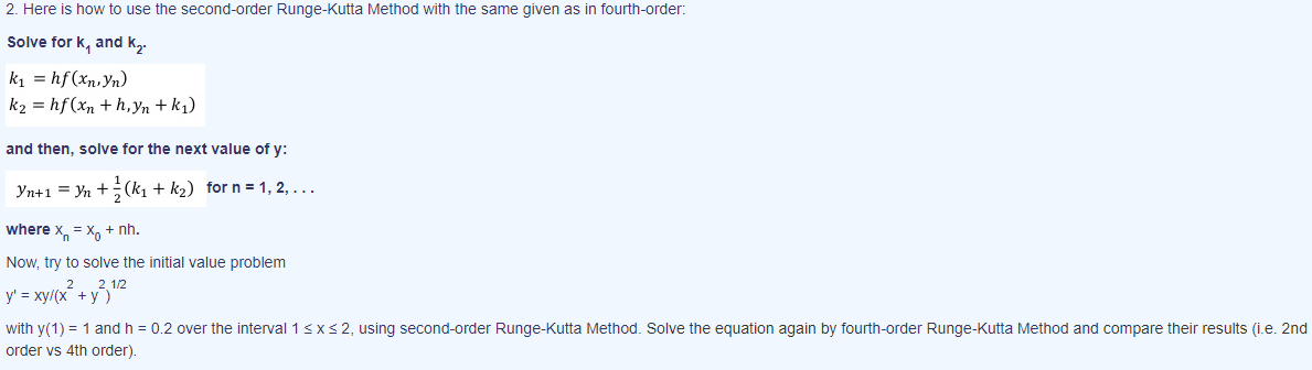 Solved 2. Here is how to use the second-order Runge-Kutta | Chegg.com