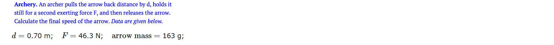 Solved Archery. An archer pulls the arrow back distance by | Chegg.com